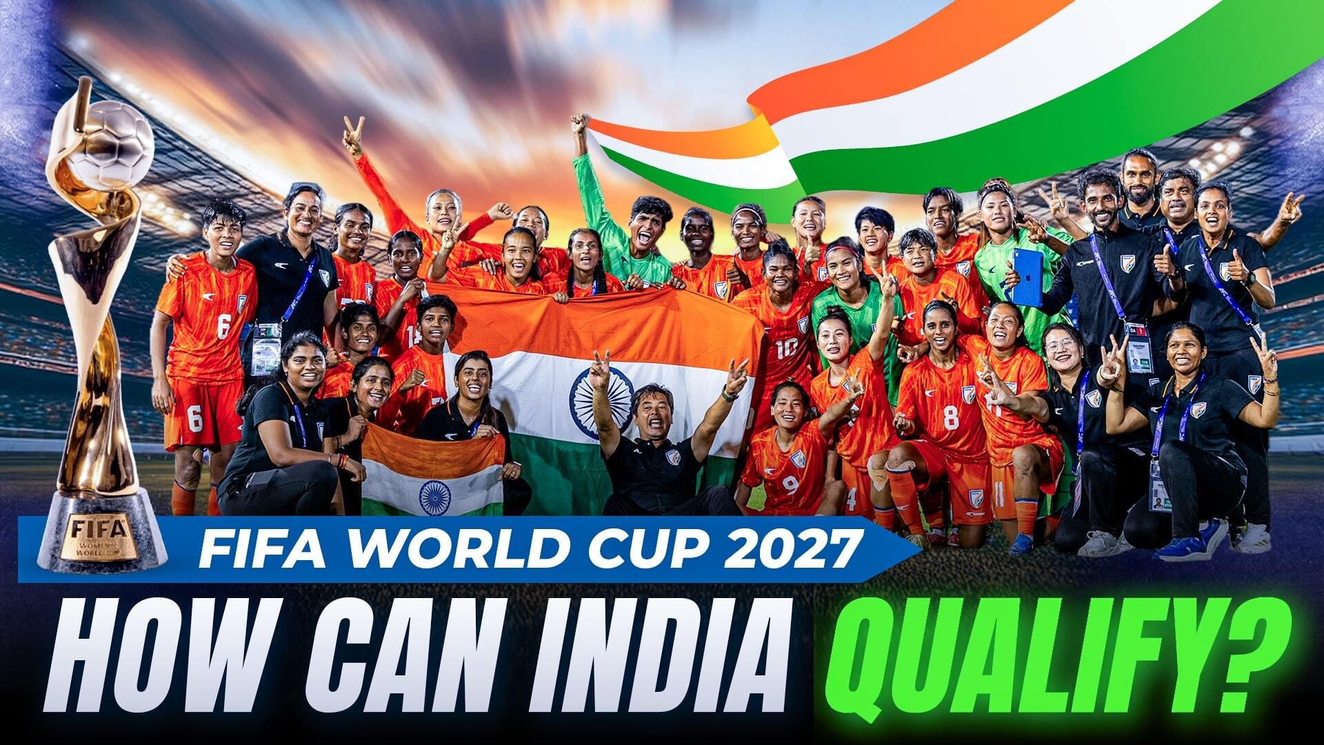 How Can India Qualify For FIFA Women's World Cup 2027 & LA Olympics 2028?