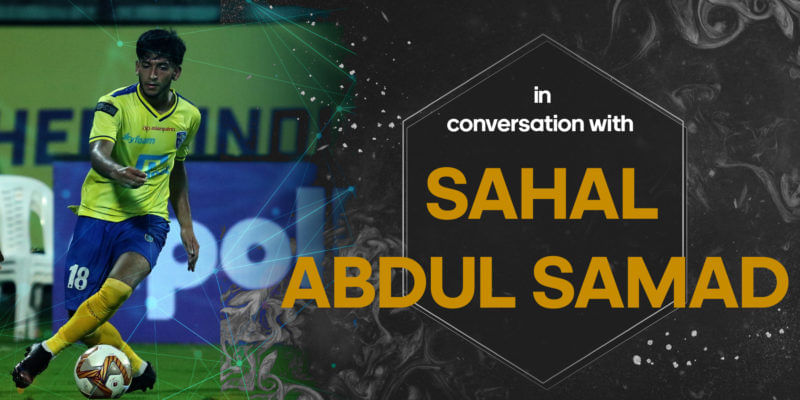 Sahal Abdul Samad: Schattorie vows to make me best midfielder in India