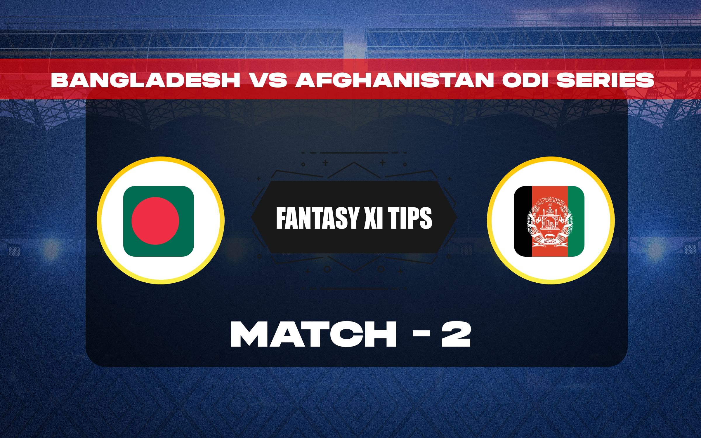 BAN vs AFG Dream11 Prediction, Dream11 Playing XI, Today Match 2, ODI ... BAN vs AFG Dream11 Prediction, Dream11 Playing XI, Today Match 2, ODI ...
