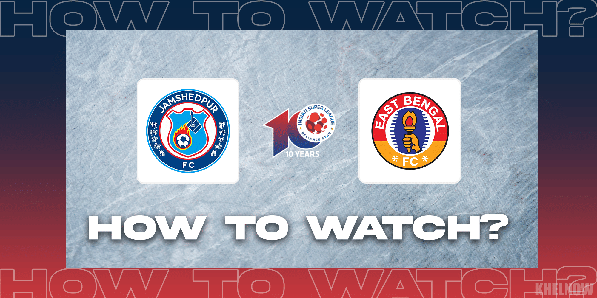 ISL 2023-24: Where and how to watch Jamshedpur FC vs East Bengal game?