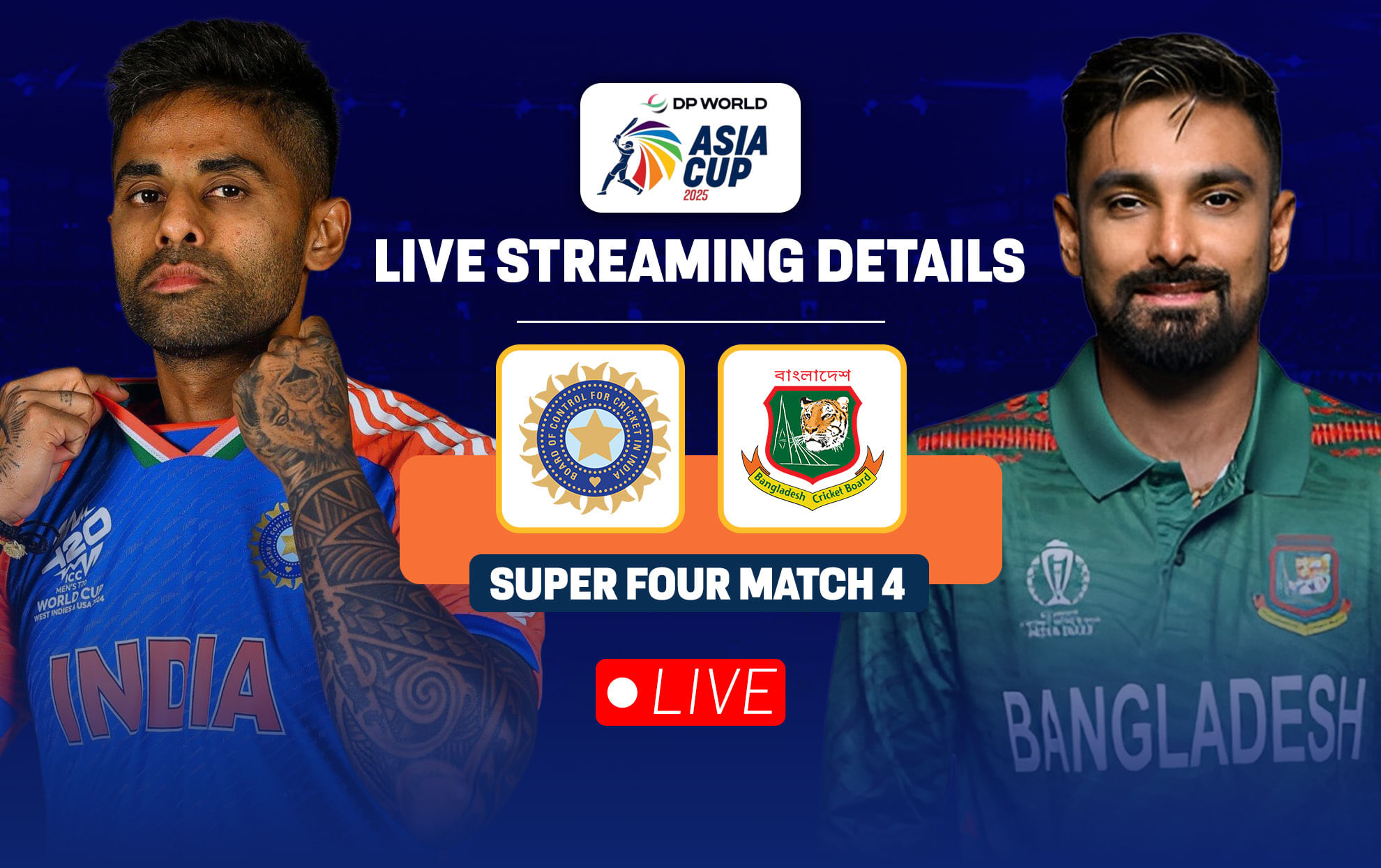IND vs BAN: Live streaming details, when and where to watch Super Four match 4 of Asia Cup 2025