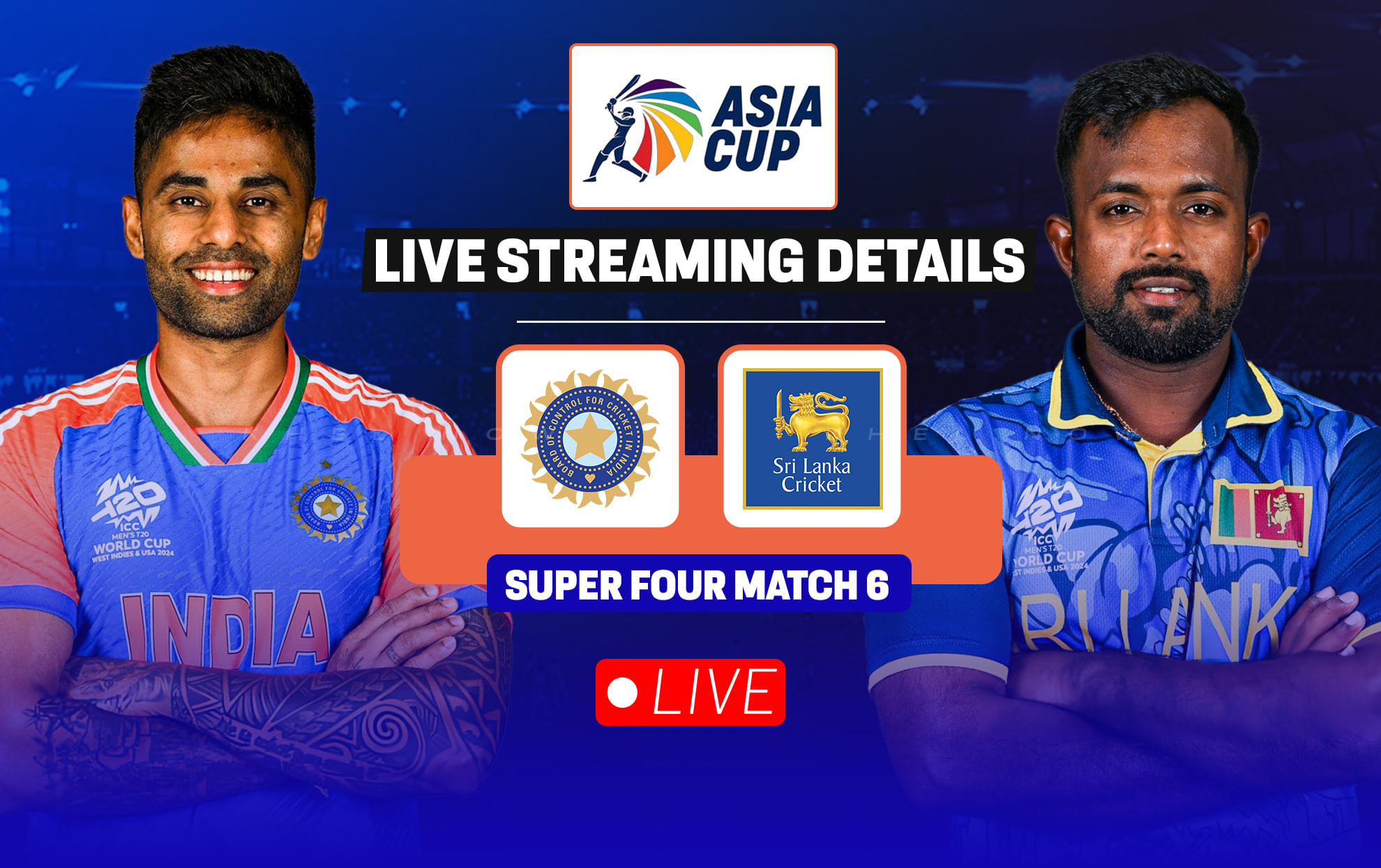 IND vs SL: Live streaming details, when and where to watch Super Four match 6 of Asia Cup 2025