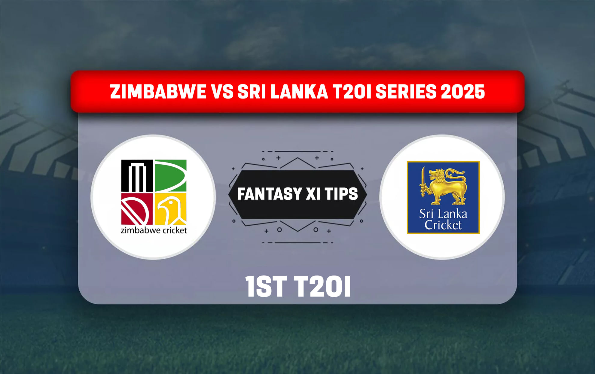 ZIM vs SL Dream11 Prediction Today Match 1st T20I Zimbabwe vs Sri Lanka ODI series 2025