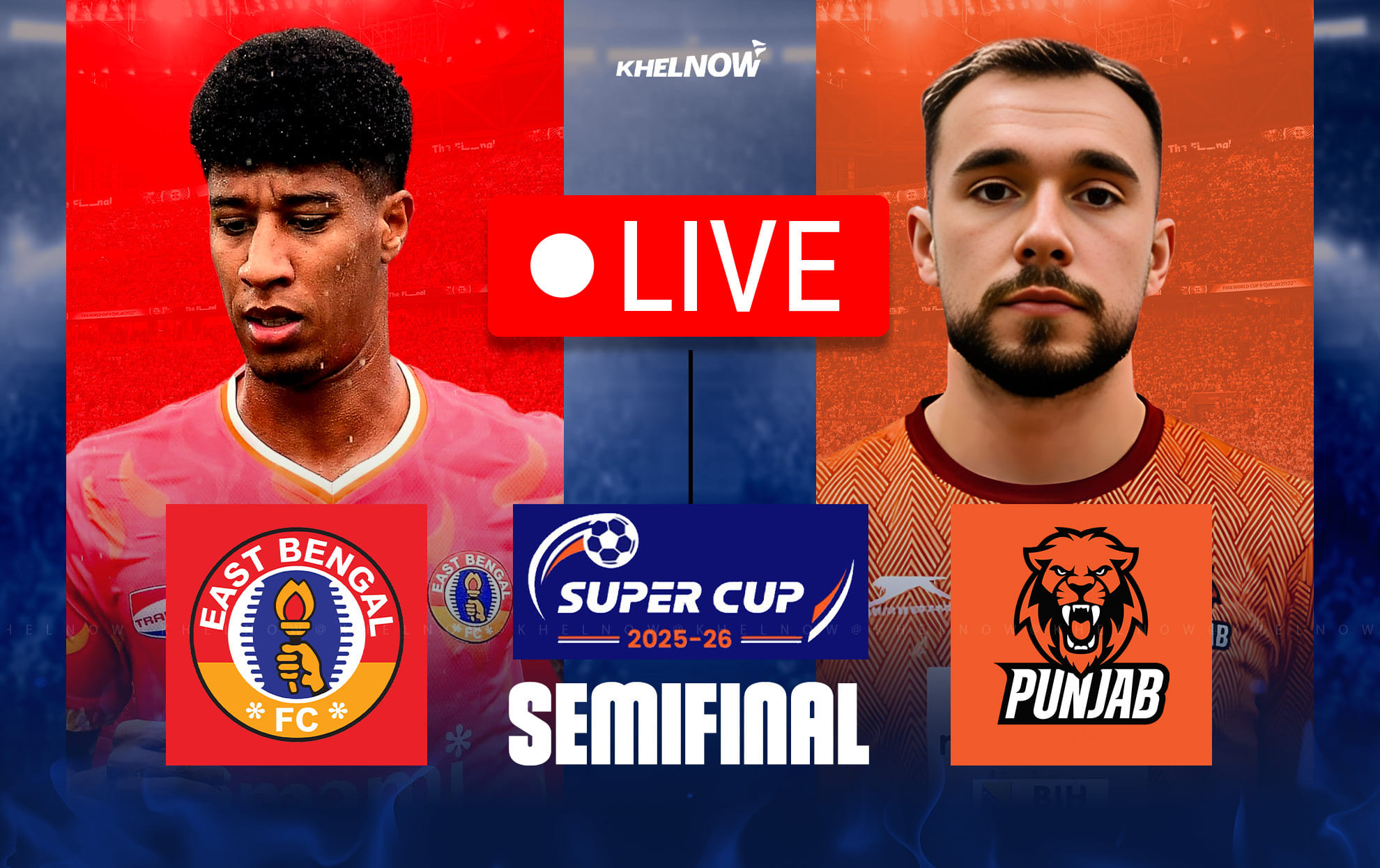East Bengal vs Punjab FC Highlights: Follow Super Cup 2025-26 Semifinal 1 Replay